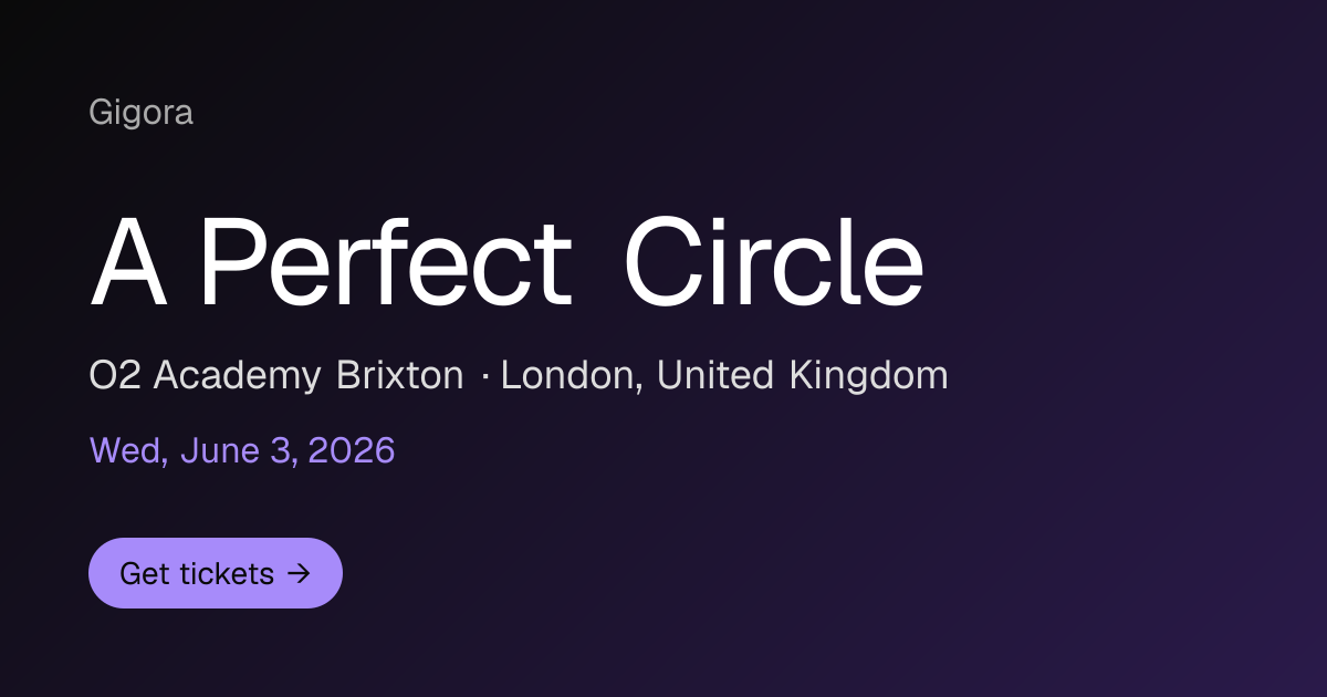 A Perfect Circle Concert at O2 Academy Brixton, London · June 3, 2026 ...
